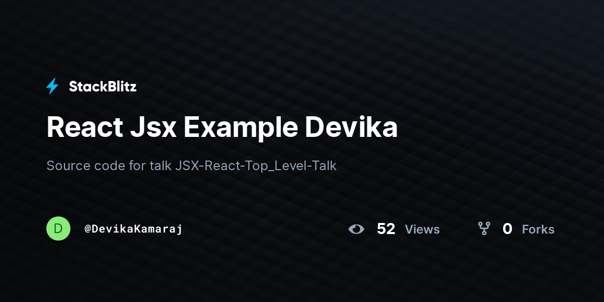React Jsx Example Devika - StackBlitz React Jsx Example Devika - StackBlitz