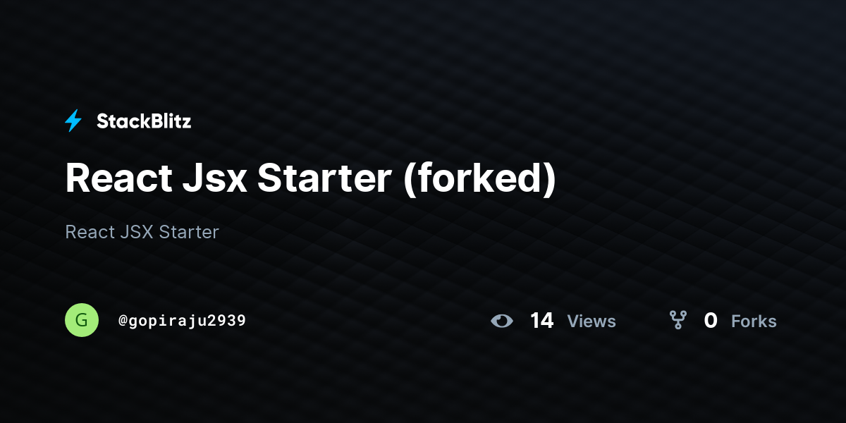 React Jsx Starter (forked) - StackBlitz