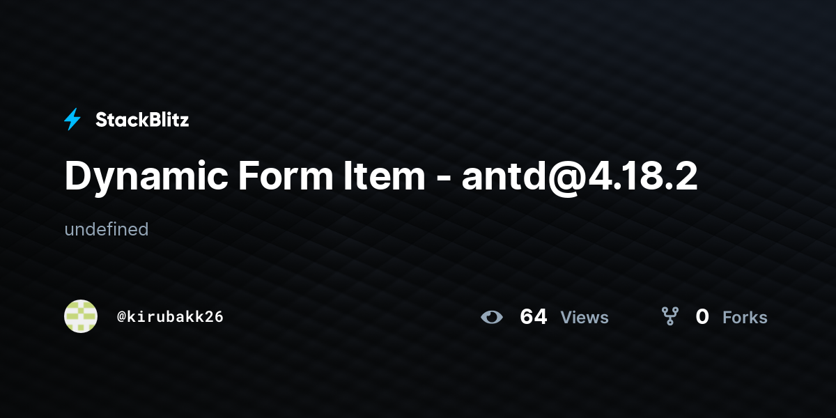 Dynamic Form Item - antd@4.18.2 - StackBlitz