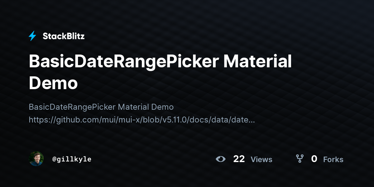 BasicDateRangePicker Material Demo - StackBlitz