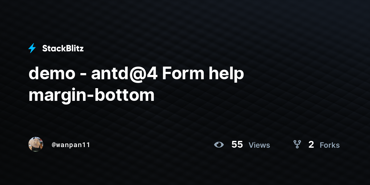 demo - antd@4 Form help margin-bottom - StackBlitz