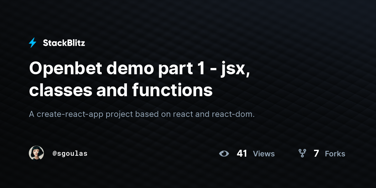 Openbet demo part 1 - jsx, classes and functions - StackBlitz