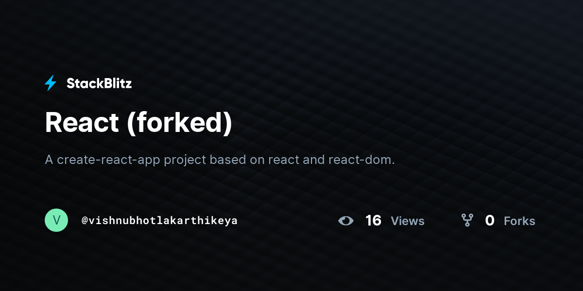 React (forked) - StackBlitz