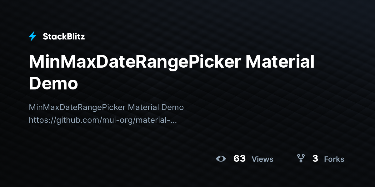 MinMaxDateRangePicker Material Demo - StackBlitz