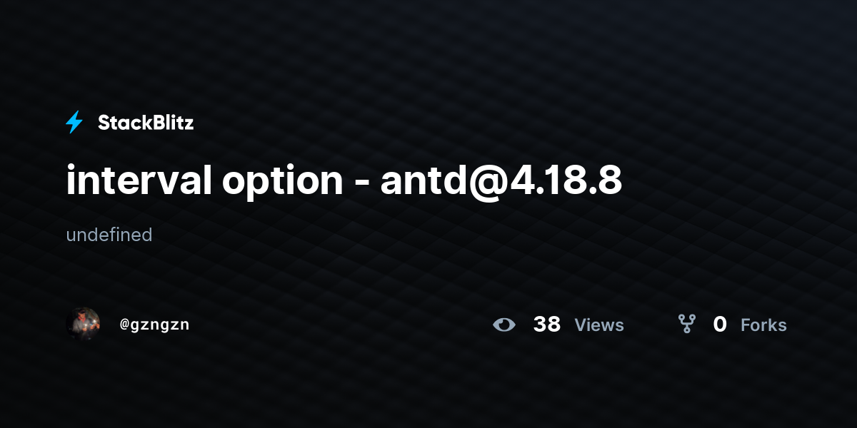 interval option - antd@4.18.8 - StackBlitz