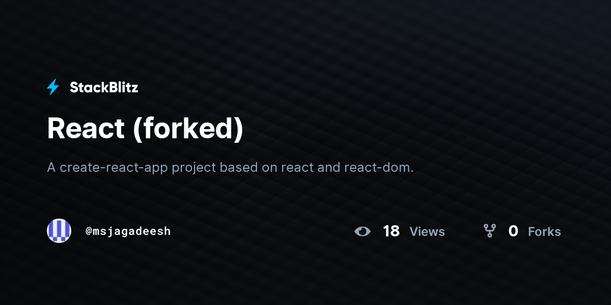 React (forked) - StackBlitz