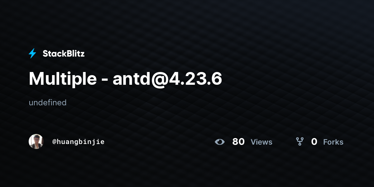 Multiple - antd@4.23.6 - StackBlitz