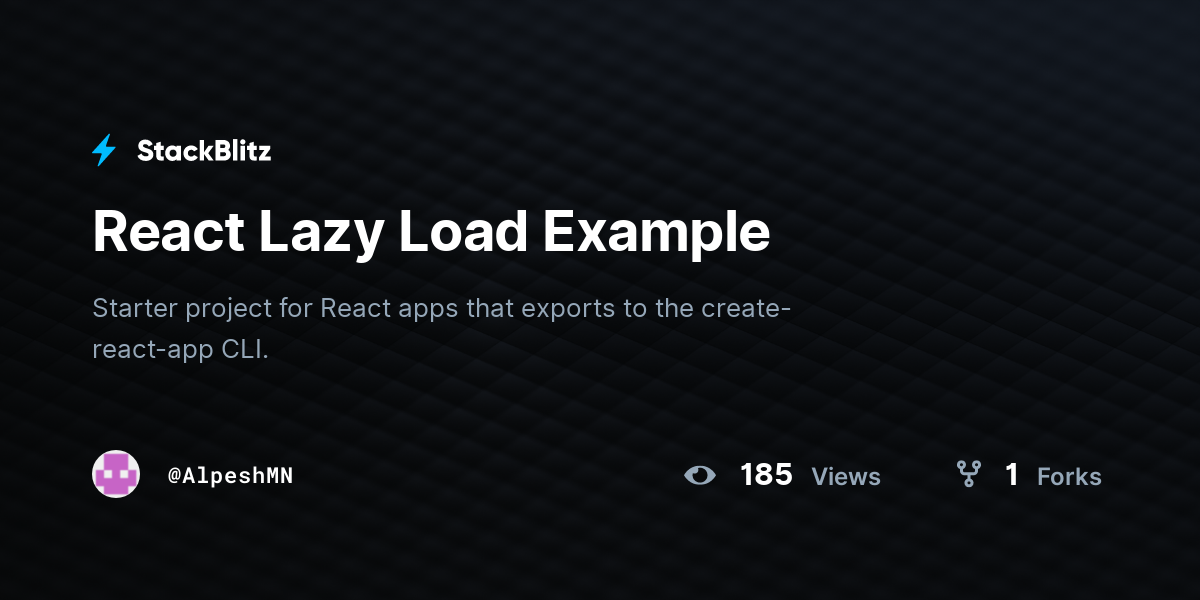 React Lazy Load Example - StackBlitz