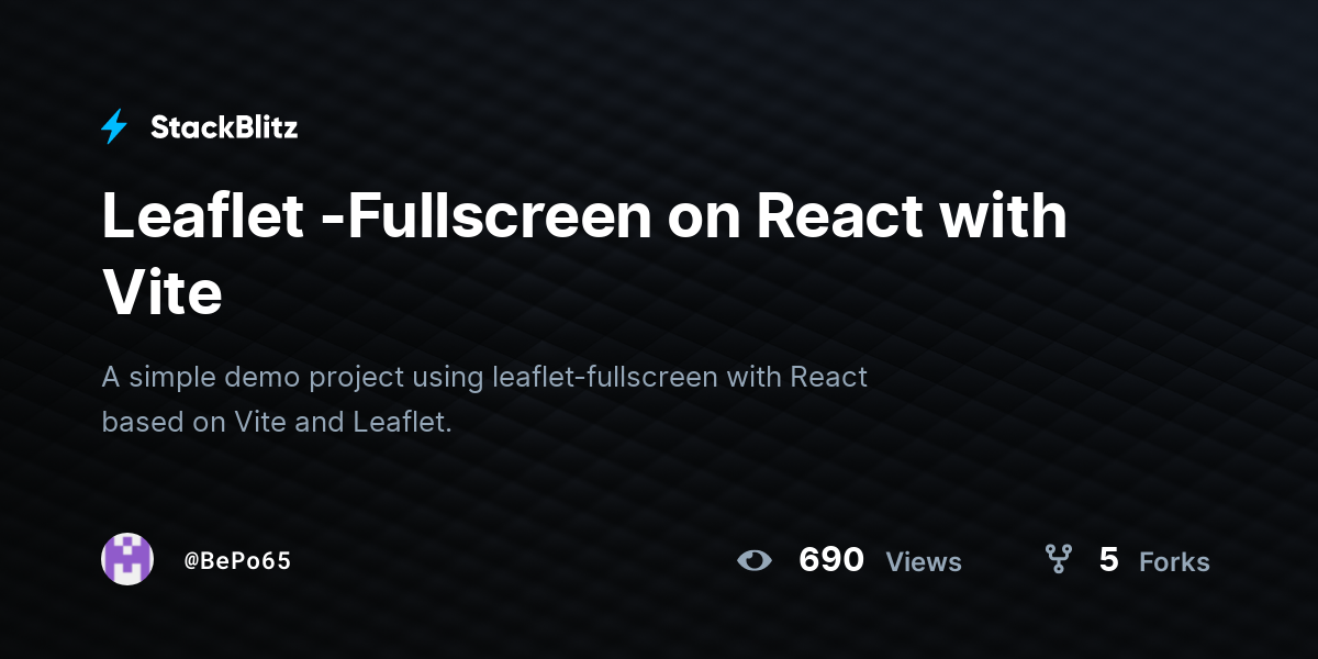 Leaflet -Fullscreen on React with Vite - StackBlitz