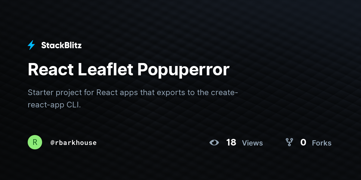 React Leaflet Popuperror - StackBlitz