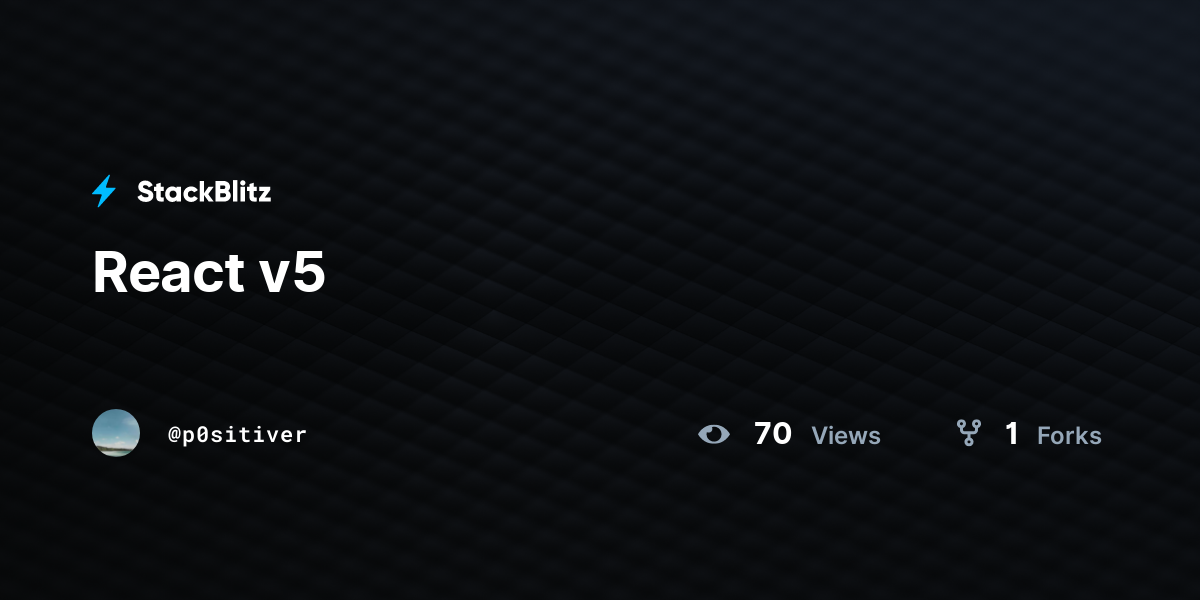 React v5 - StackBlitz