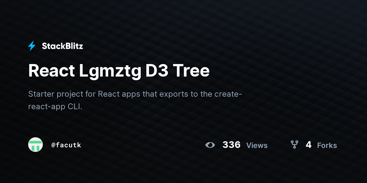 React Lgmztg D3 Tree - StackBlitz