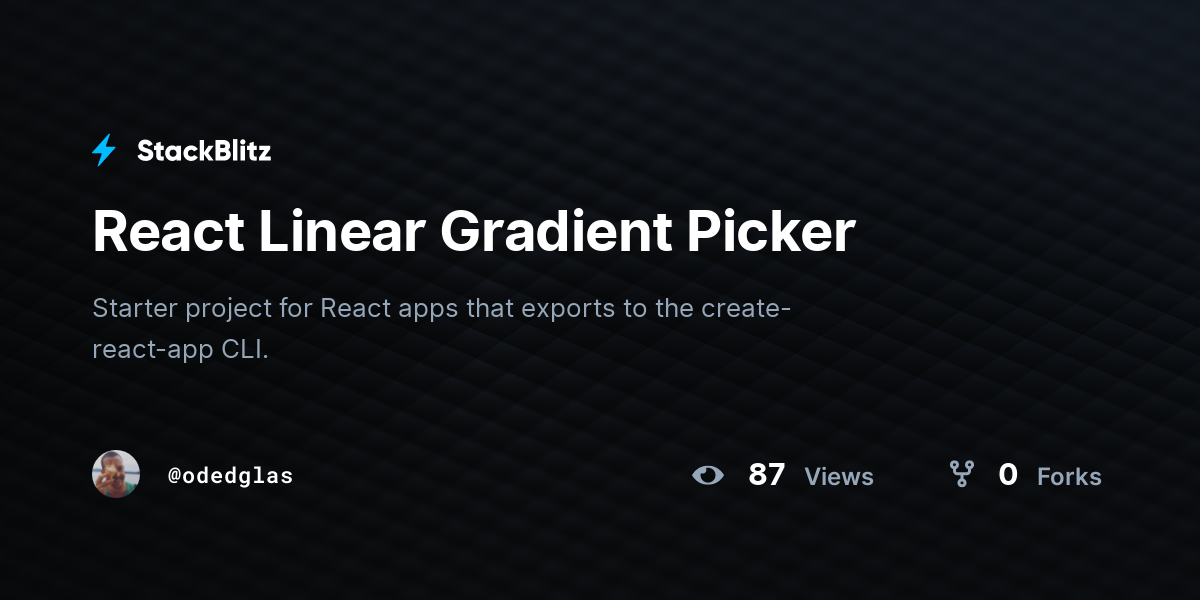 React Linear Gradient Picker - StackBlitz React Linear Gradient Picker - StackBlitz