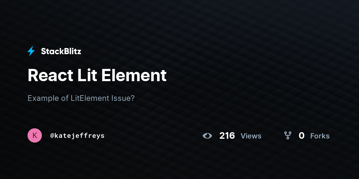 React Lit Element - StackBlitz React Lit Element - StackBlitz