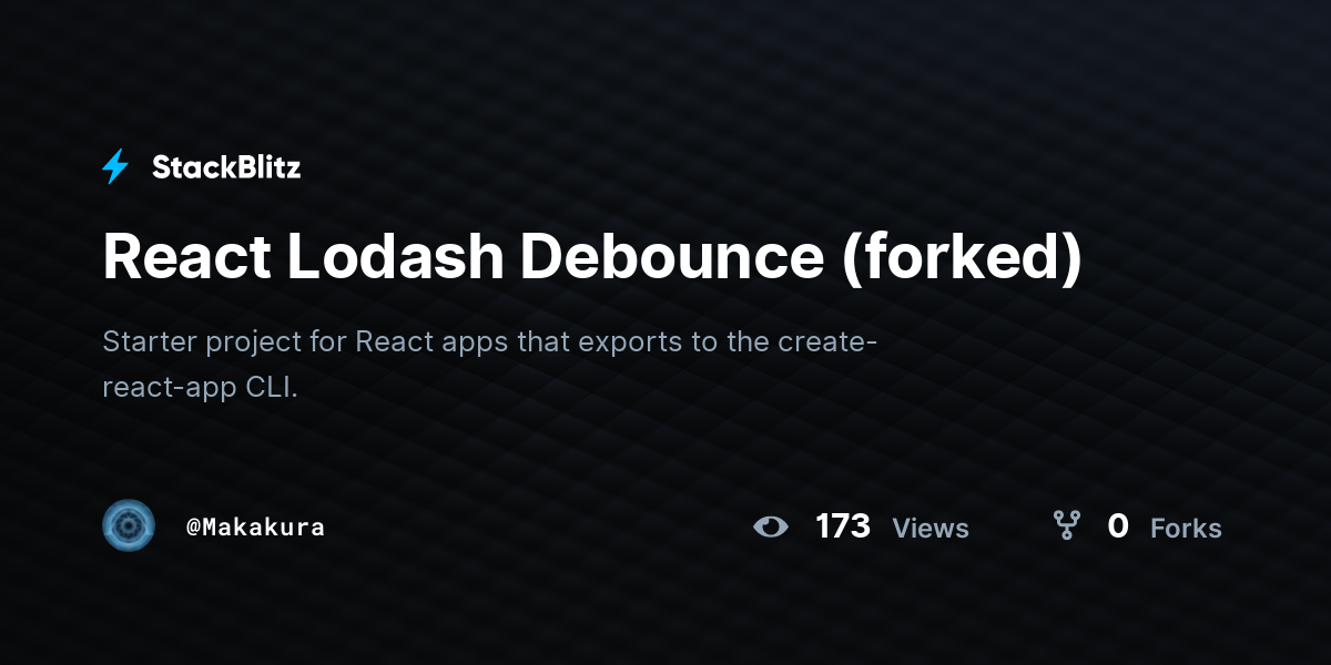 React Lodash Debounce Forked Stackblitz