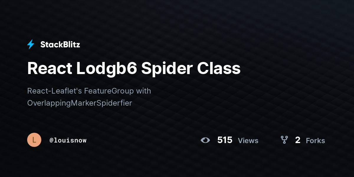 React Lodgb6 Spider Class - StackBlitz