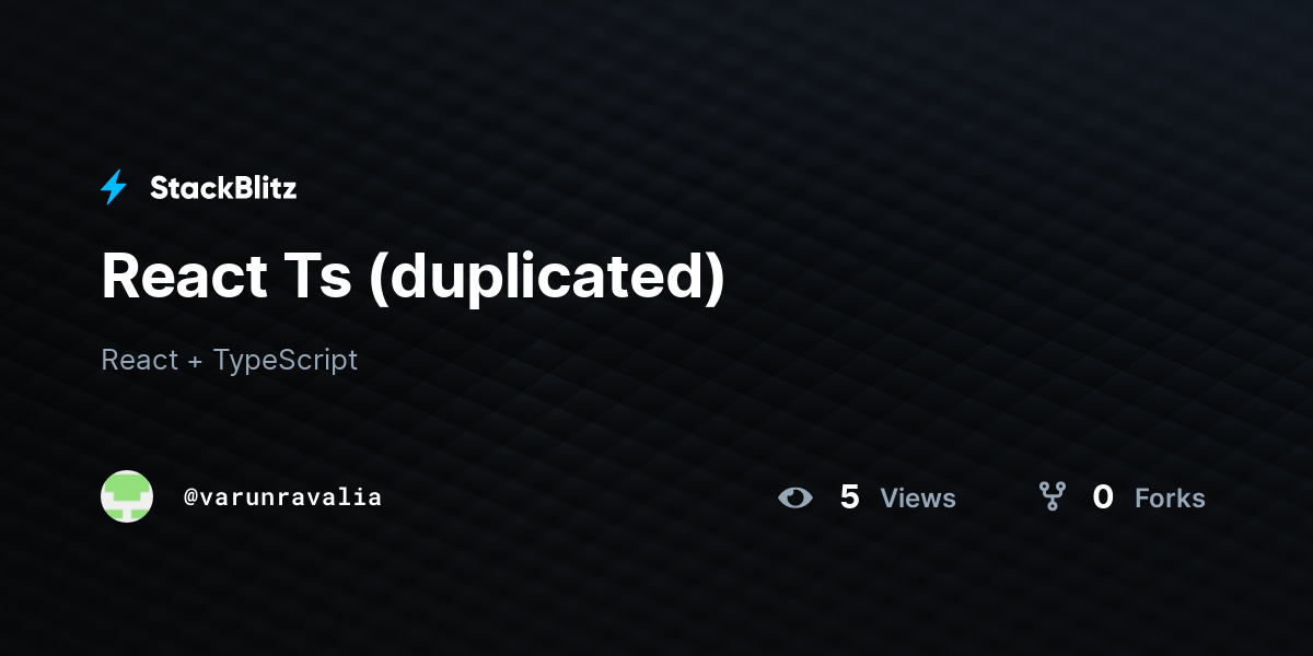 React Ts (duplicated) - StackBlitz