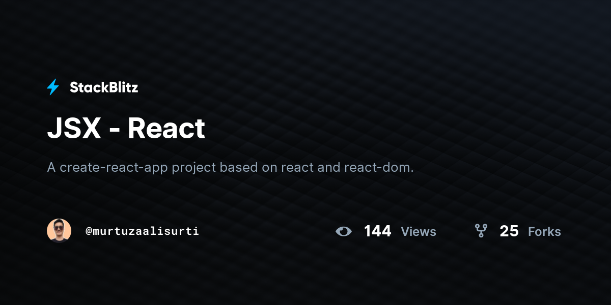 JSX - React - StackBlitz