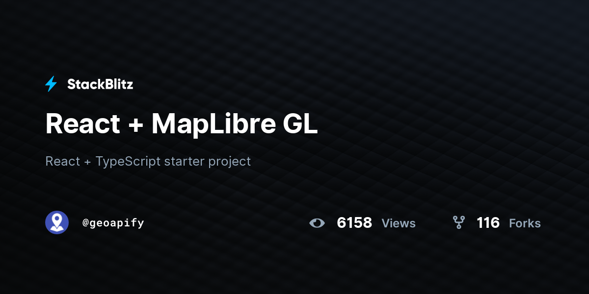 React + MapLibre GL - StackBlitz