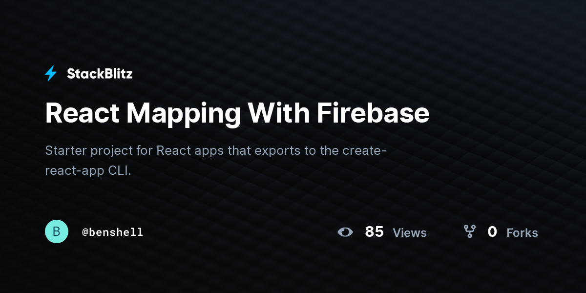 React Mapping With Firebase - StackBlitz