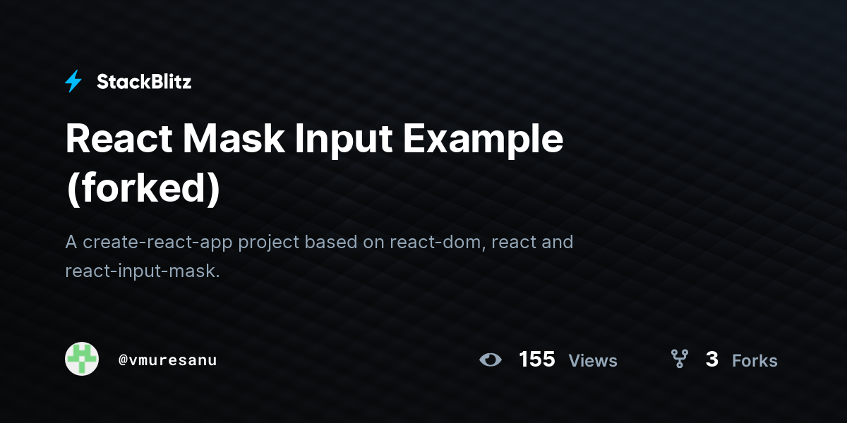 React Mask Input Example (forked) - StackBlitz