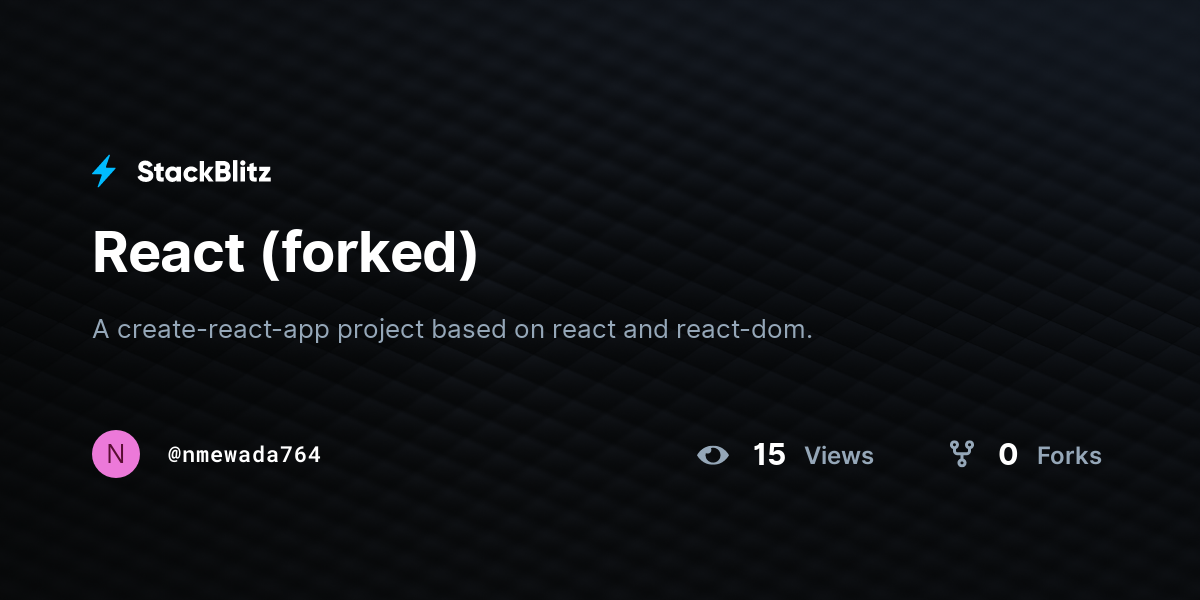 React (forked) - StackBlitz