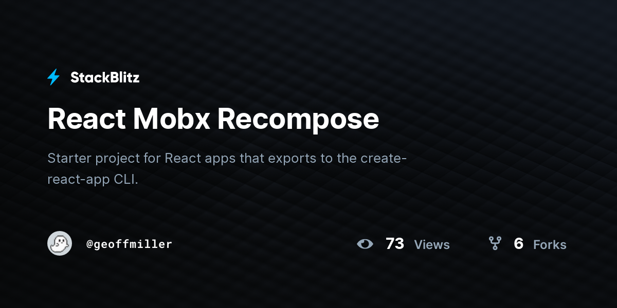 React Mobx Recompose Stackblitz 