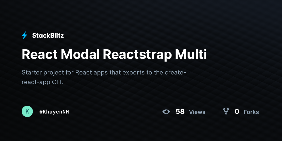 React Modal Reactstrap Multi - StackBlitz React Modal Reactstrap Multi - StackBlitz