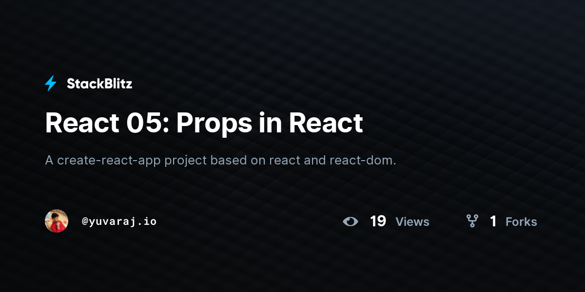 React 05: Props in React - StackBlitz