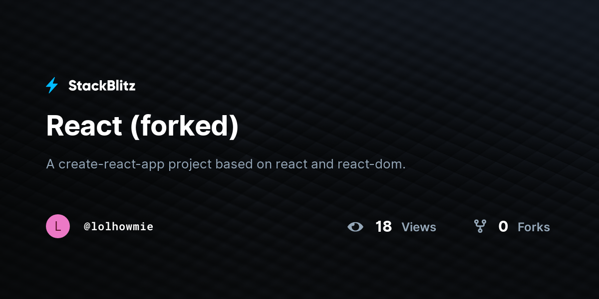React (forked) - StackBlitz