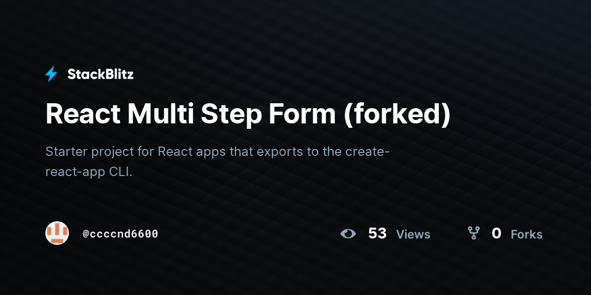 React Multi Step Form (forked) - StackBlitz React Multi Step Form (forked) - StackBlitz