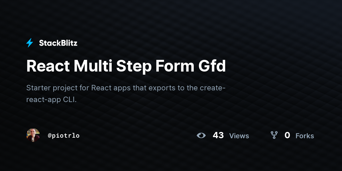 React Multi Step Form Gfd - StackBlitz React Multi Step Form Gfd - StackBlitz