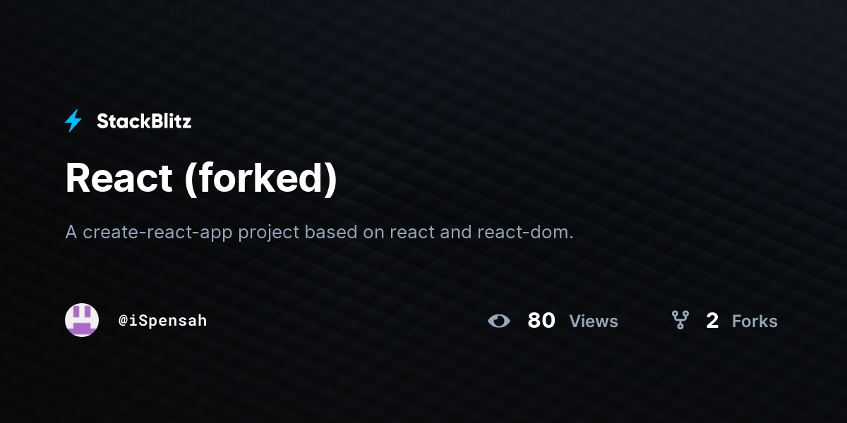 React (forked) - StackBlitz