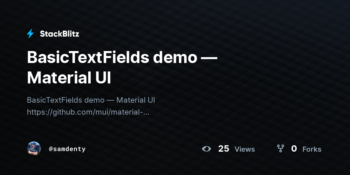 BasicTextFields demo — Material UI - StackBlitz