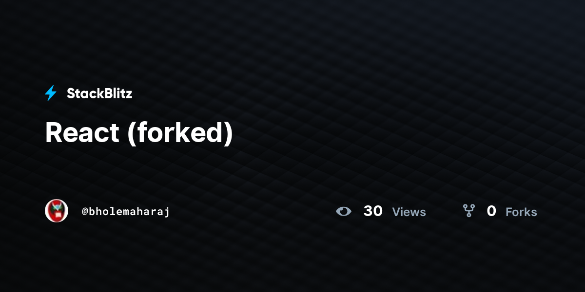 React (forked) - StackBlitz