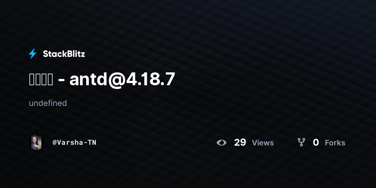 基本使用 - antd@4.18.7 - StackBlitz