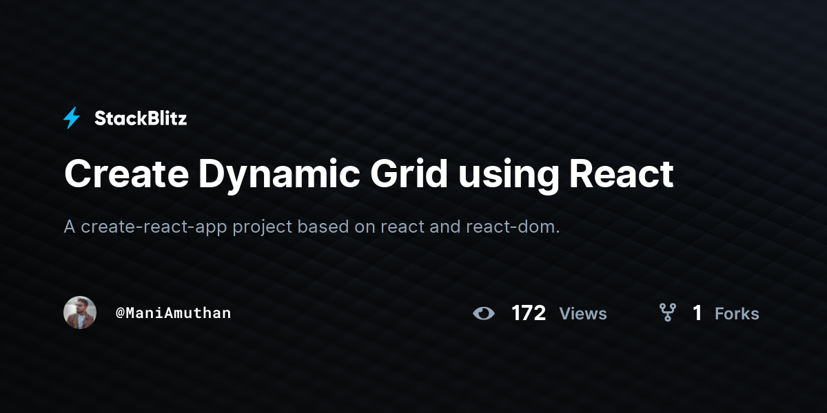 Create Dynamic Grid using React - StackBlitz