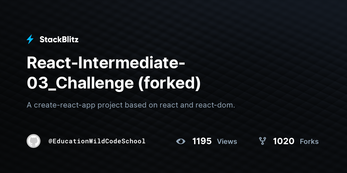 React Intermediate 03 Challenge Forked Stackblitz