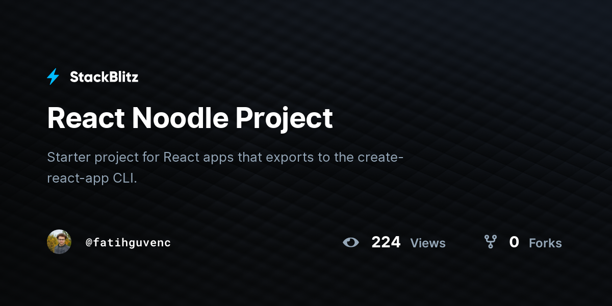 React Noodle Project - StackBlitz