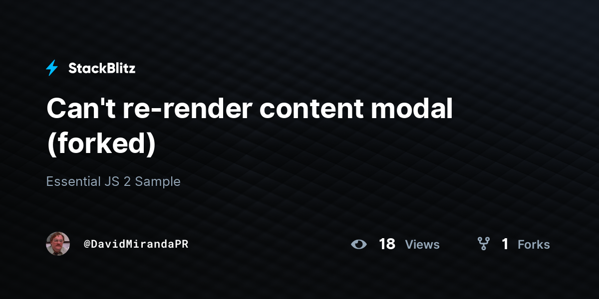 Can't re-render content modal (forked) - StackBlitz