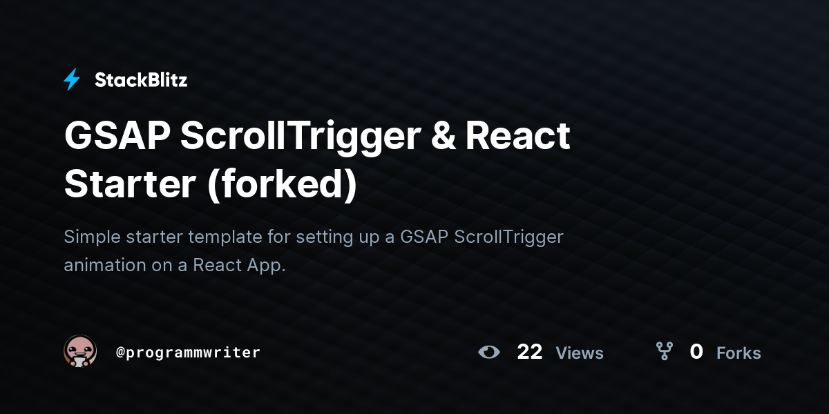 GSAP ScrollTrigger & React Starter (forked) - StackBlitz