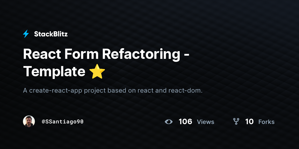 React Form Refactoring - Template ⭐ - StackBlitz