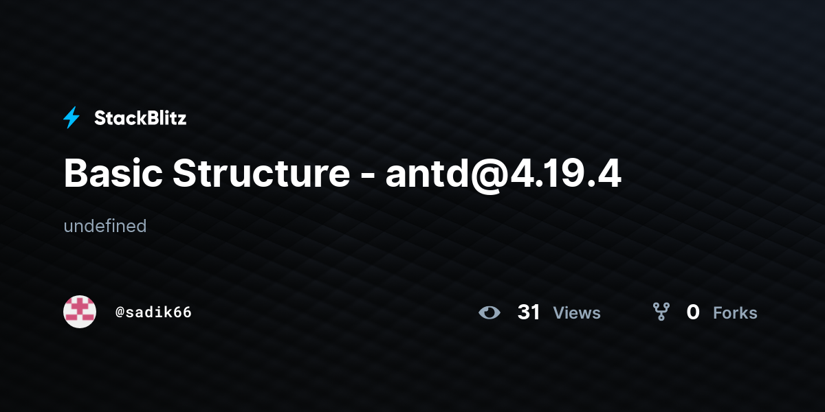 Basic Structure - antd@4.19.4 - StackBlitz