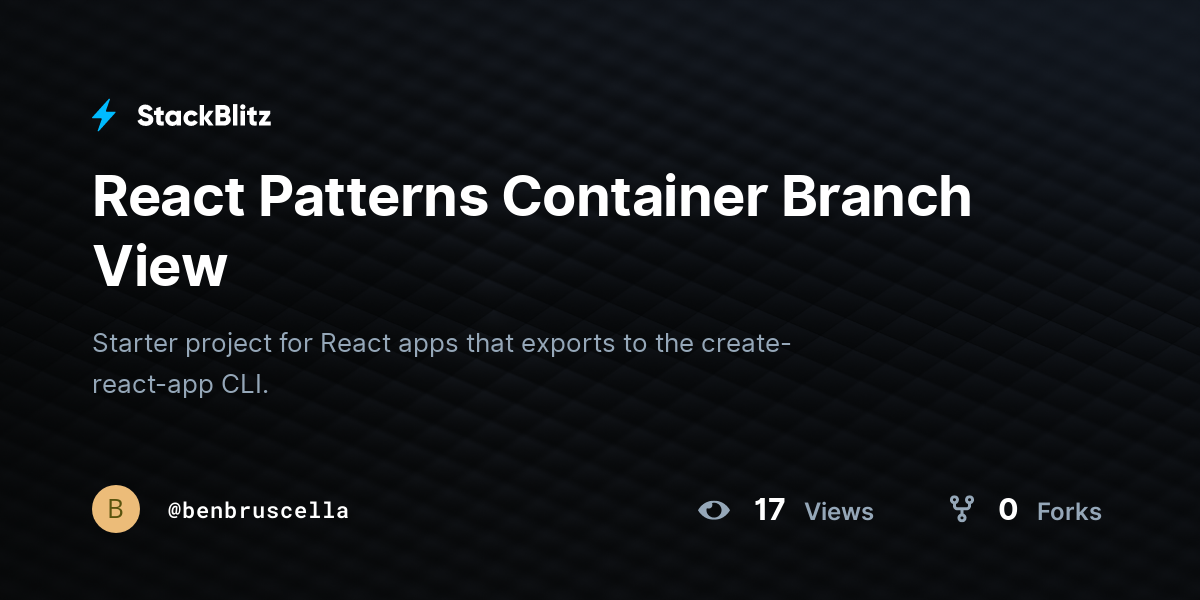 React Patterns Container Branch View - StackBlitz