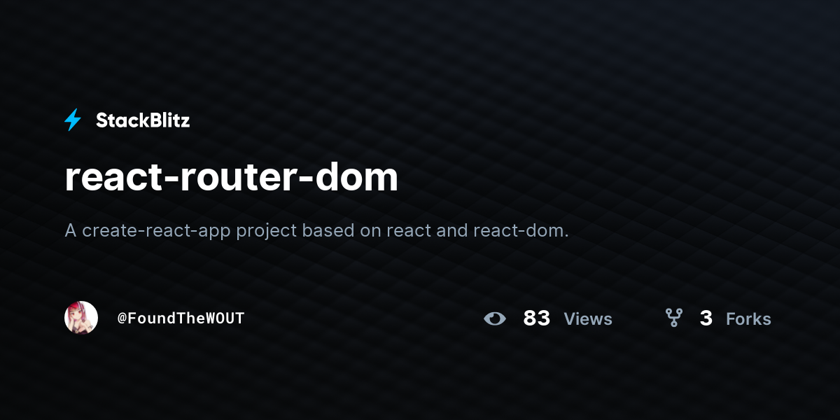 react-router-dom - StackBlitz