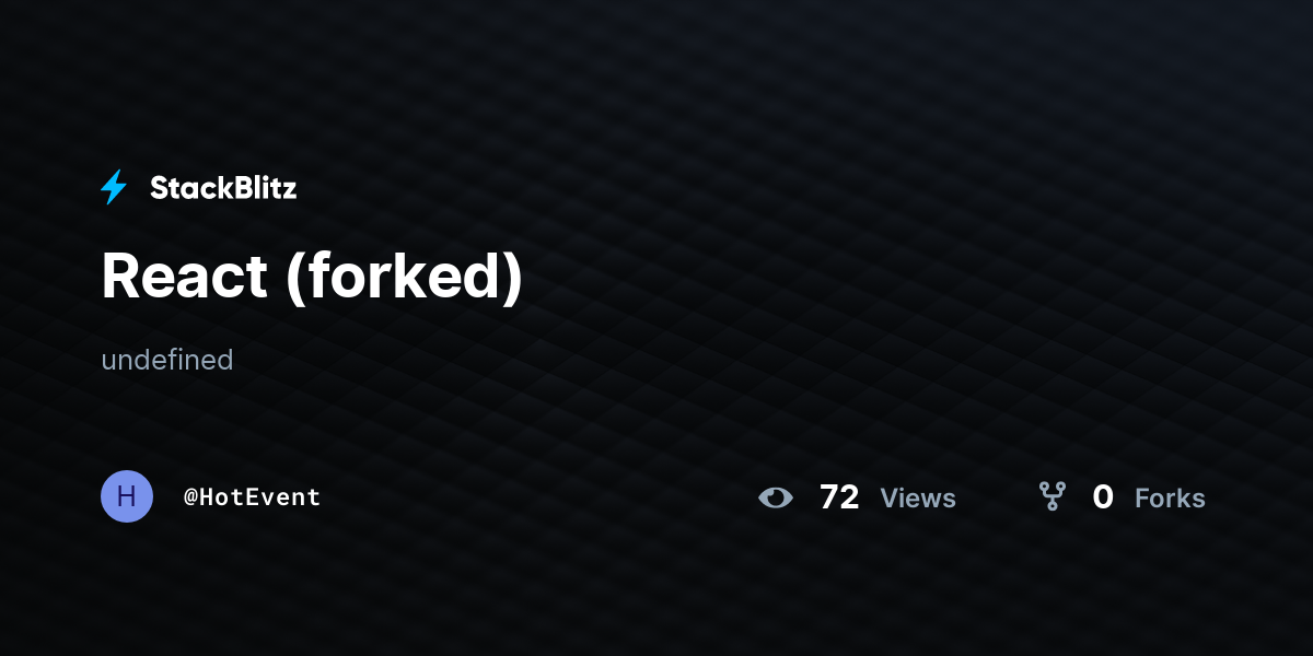 React (forked) - StackBlitz