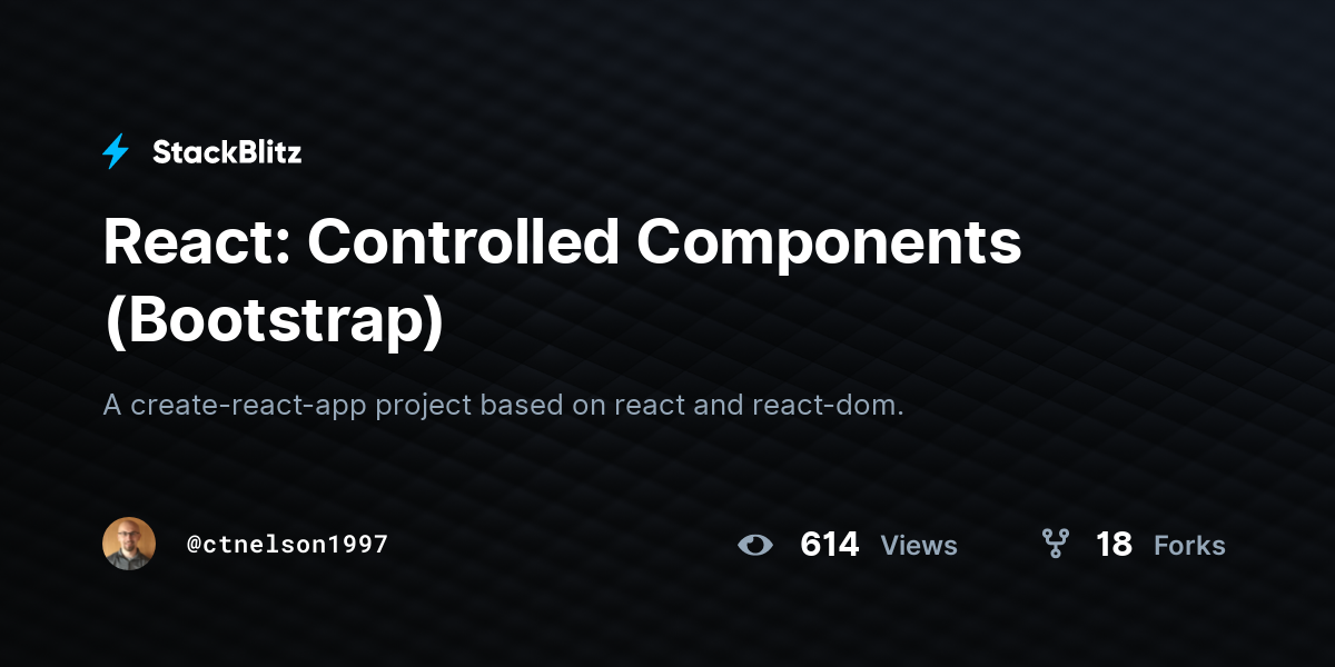 React: Controlled Components (Bootstrap) - StackBlitz