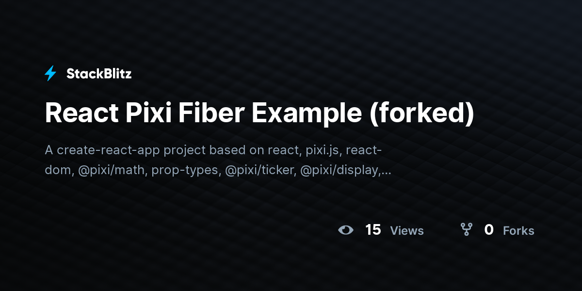 React Pixi Fiber Example (forked) - StackBlitz