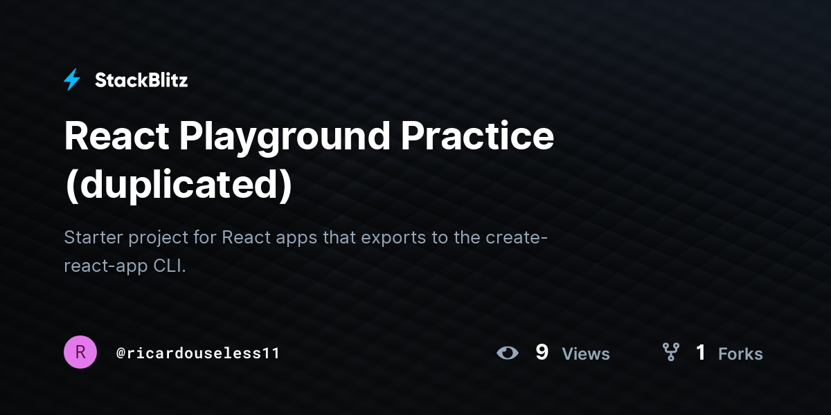 React Playground Practice (duplicated) - StackBlitz