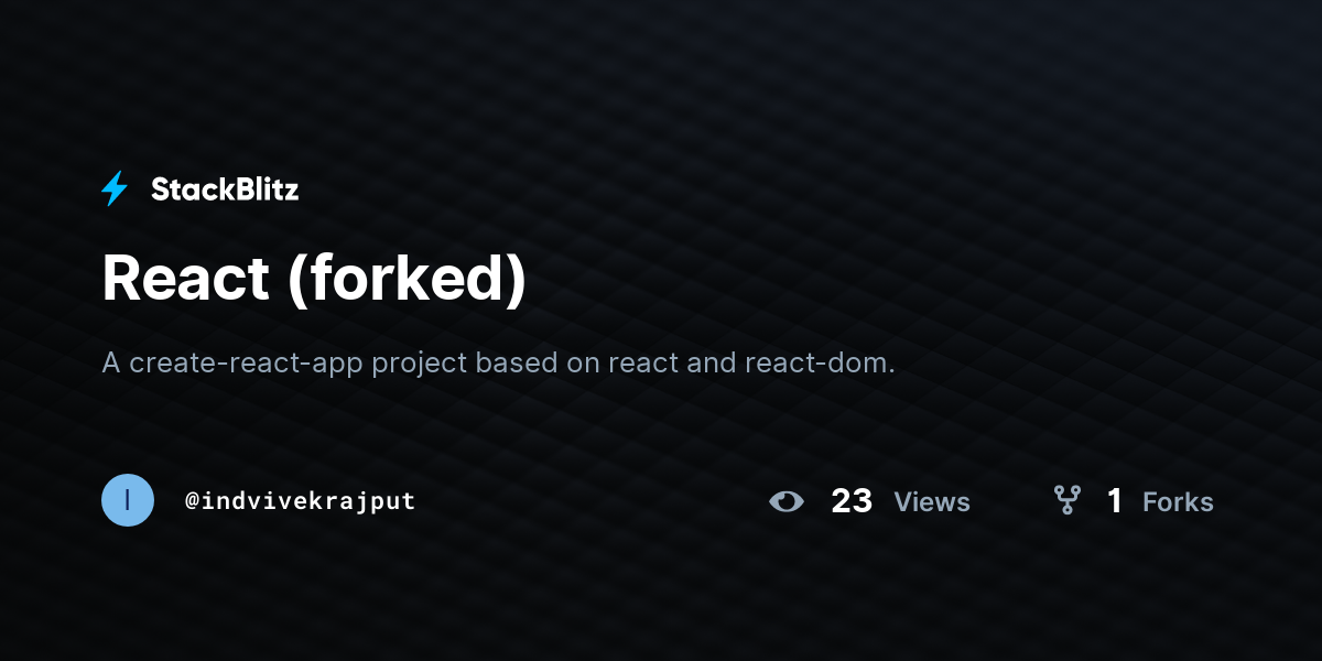 React (forked) - StackBlitz